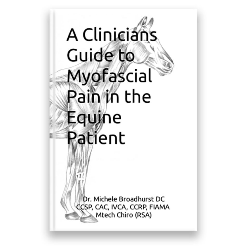 Book - A Clinicians Guide to Myofascial Pain in the Equine Patient ...